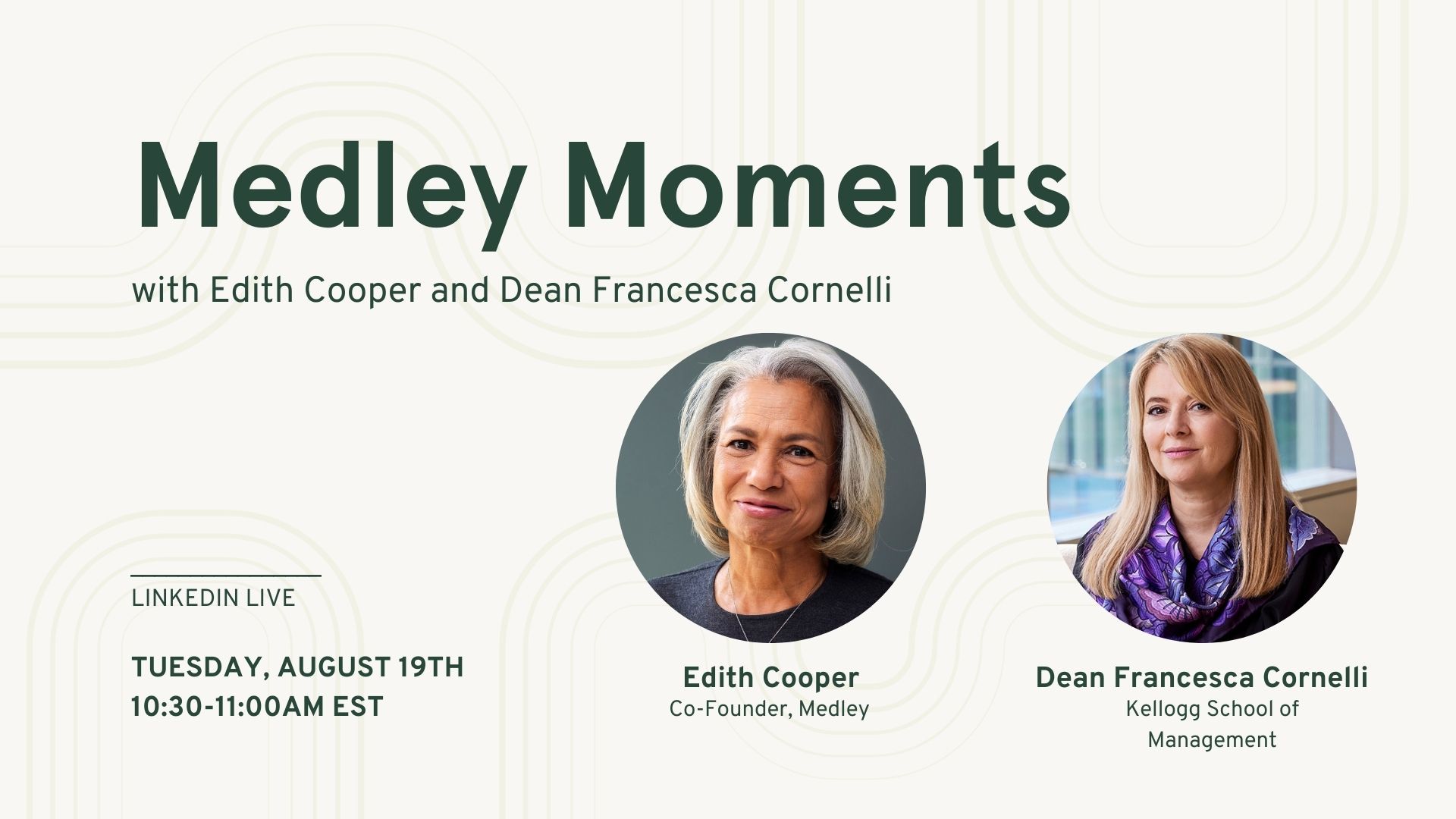 Medley Moments: Edith Cooper and Dean Francesca Cornelli